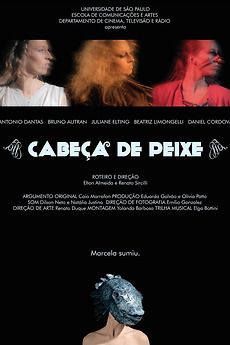 ‎Fish Head (2013) directed by Renato Sircilli, Elton de Almeida • Film ...