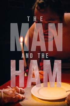 ‎The Man And The Ham (2022) directed by Daniel De Koning, Ellie Forster ...
