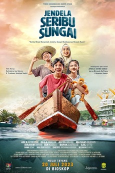‎Jendela Seribu Sungai (2023) directed by Jay Sukmo • Reviews, film ...