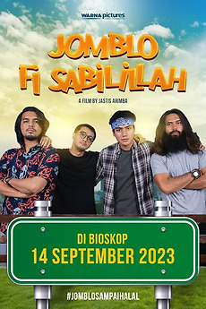 ‎Jomblo Fi Sabilillah (2023) directed by Jastis Arimba • Reviews, film ...