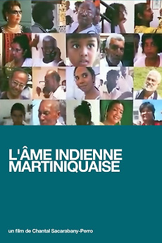 ‎L'âme indienne Martiniquaise (2013) directed by Chantal Sacarabany ...