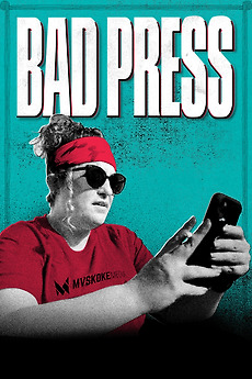 ‎Bad Press (2023) directed by Joe Peeler, Rebecca Landsberry-Baker ...