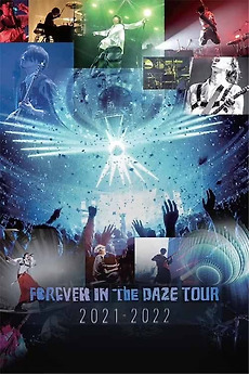 ‎Forever In The Daze Tour 2021-2022 (2022) • Reviews, film + cast ...