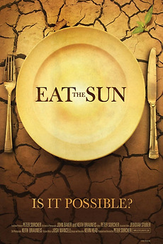 ‎Eat The Sun (2011) directed by Peter Sorcher • Reviews, film + cast ...