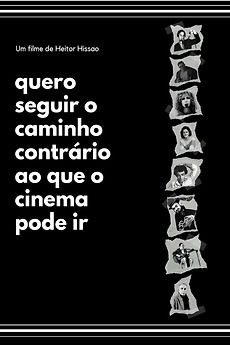 ‎Quero seguir o caminho contrário ao que o cinema pode ir (2020 ...