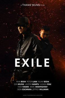 ‎Exile (2022) directed by Thang Mung • Reviews, film + cast • Letterboxd