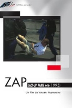 ‎ZAP (Act Up Paris, été 95) (1995) directed by Vincent Martorana ...