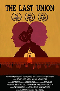 ‎The Last Union (2021) directed by Liam Abbott • Film + cast • Letterboxd