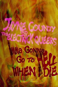 ‎Jayne County and the Electrick Queers: Imma Gonna Go to Hell When I ...