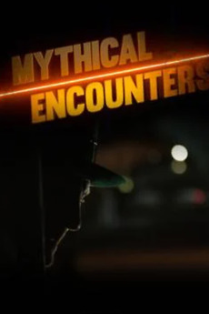 ‎Mythical Encounters directed by P.K. Simone • Film + cast • Letterboxd