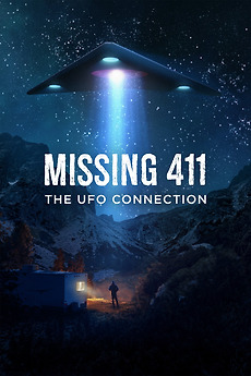 ‎Missing 411: The U.F.O. Connection (2022) directed by David Paulides ...