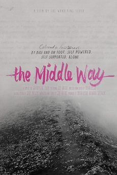 ‎The Middle Way (2019) • Film + cast • Letterboxd