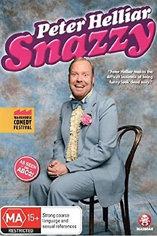 ‎Peter Helliar: Snazzy (2012) • Film + cast • Letterboxd