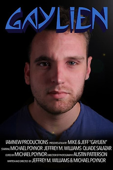 ‎Gaylien (2017) directed by Jeffrey M. Williams, Michael Poynor • Film + cast • Letterboxd