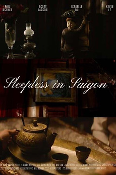 ‎Sleepless in Saigon directed by Minnie Nguyen • Film + cast • Letterboxd