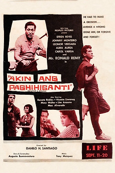 ‎Akin ang Paghihiganti (1960) directed by Danilo Santiago • Film + cast • Letterboxd