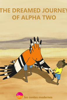 ‎The Dreamed Journey of Alpha Two directed by Suzanne Seidel • Film ...
