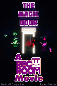 ‎The Magic Door (A Rec Room Movie) directed by DecDec-12 • Film + cast ...