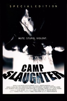 ‎Camp Slaughter (2004) directed by Martin Munthe • Reviews, film + cast ...