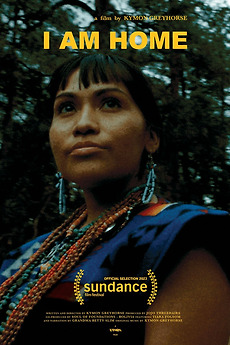 ‎I Am Home (2023) directed by Kymon Greyhorse • Reviews, film + cast ...