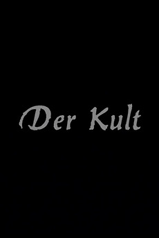 ‎Der Kult (2019) directed by Lars Kelich • Film + cast • Letterboxd