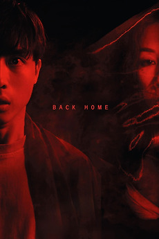 ‎Back Home (2023) directed by Nate Ki • Reviews, film + cast • Letterboxd