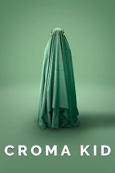 ‎Croma Kid (2023) directed by Pablo Chea • Reviews, film + cast ...