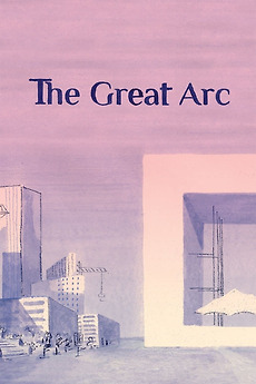 ‎The Great Arc (2023) directed by Camille Authouart • Reviews, film ...