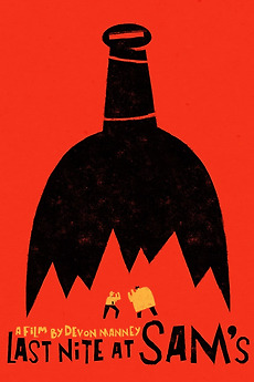 ‎Last Nite at Sam's (2023) directed by Devon Manney • Reviews, film ...