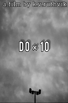 ‎DOx10 (2022) directed by K. Venkat Ruthvik Reddy • Film + cast ...