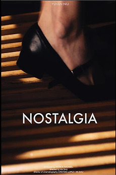 ‎Nostalgia (2020) directed by An Shu • Film + cast • Letterboxd