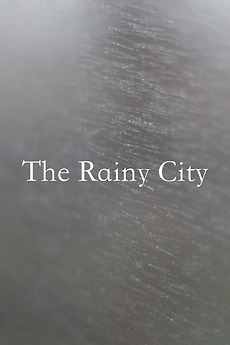 ‎The Rainy City (2022) directed by Lachlan Evans • Reviews, film + cast ...