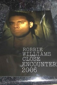 ‎Robbie Williams: Close Encounters 2006 (2006) • Film + cast • Letterboxd