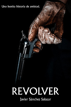 ‎REVOLVER (2022) directed by Javier Sánchez Salazar • Reviews, film ...