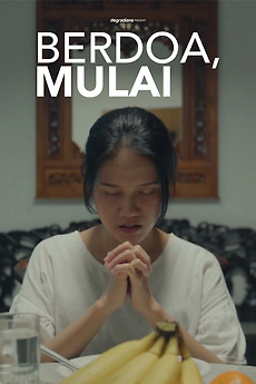‎Pray, Begin (2022) directed by Tanzilal Azizie • Reviews, film + cast ...