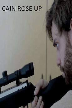‎Cain Rose Up (2021) directed by Justin Tackett • Reviews, film + cast ...
