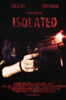 ‎Isolated (2011) directed by Jack De La Mare • Reviews, film + cast ...