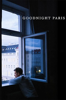 ‎Goodnight Paris (2020) directed by Tim Kellner • Film + cast • Letterboxd
