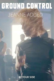‎Jeanne Added - Ground Control (2023) directed by Gautier & Leduc ...