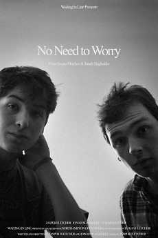 ‎No Need to Worry! (2023) directed by Jonah Slaghekke, Jasper Fletcher ...