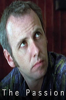 ‎The Passion (1999) directed by Catherine Morshead • Reviews, film + cast • Letterboxd