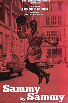 ‎Sammy by Sammy: My Tale of the 60's (2022) directed by Aurore Aubin ...