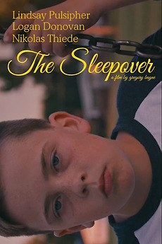‎The Sleepover (2019) directed by Gregory Bayne • Film + cast • Letterboxd