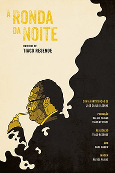 ‎A Ronda da Noite (2017) directed by Tiago Resende • Film + cast ...