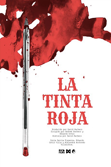 ‎La Tinta Roja (2021) directed by Andrés Pacheco, Eduardo Ortíz • Reviews, film + cast • Letterboxd