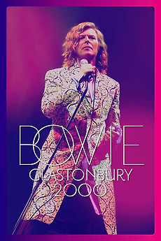 ‎David Bowie: Glastonbury 2000 (2018) directed by Janet Fraser-Crook ...