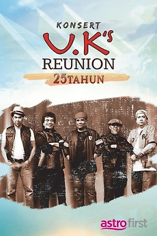 ‎Konsert UK's Reunion 25 Tahun (2022) • Film + cast • Letterboxd