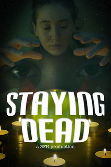 ‎Staying Dead (2021) directed by Max Blatter • Reviews, film + cast ...
