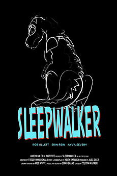‎Sleepwalker (2020) directed by Freddy Macdonald • Film + cast • Letterboxd