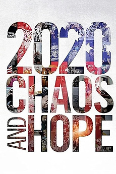 ‎2020 Chaos and Hope (2022) directed by June Beallor • Reviews, film ...